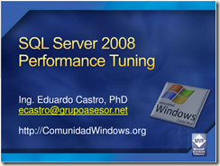 Todo sobre SQL Server: Optimización de Rendimiento de SQL Server 2008